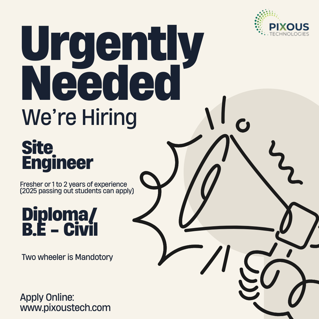 PMC SITE ENGINEER (CIVIL) - Pixous Technologies